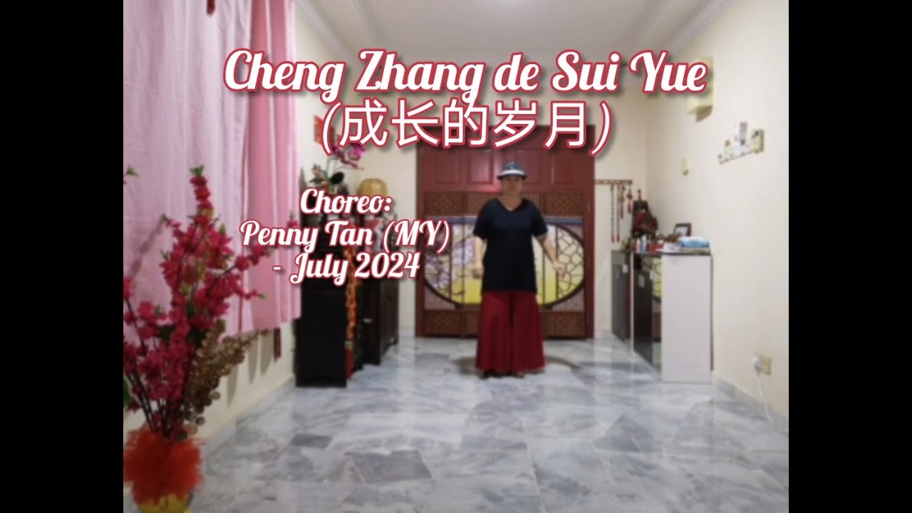 Cheng Zhang de Sui Yue (成长的岁月) - Line Dance (Penny Tan (MY) - July 2024 ...