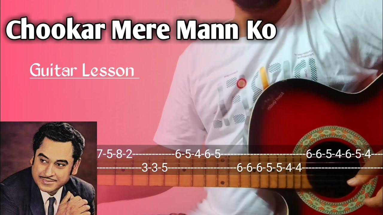 Chookar Mere Mann Ko Guitar Tabs Lesson l Kishore Kumar - YouTube