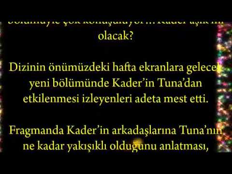 Kırgın Çiçekler’de yeni bir aşk mı doğuyor Kader’le Tuna mı birlikte olacak