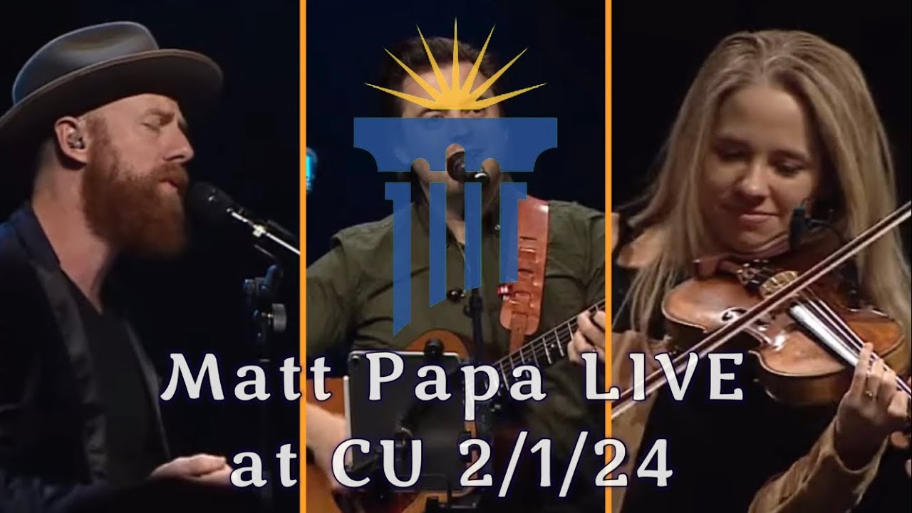Matt Papa LIVE Concert at Cedarville University 2/1/24 - YouTube