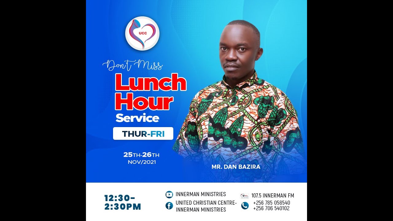 THE POWER OF THANKS GIVING | MR DAN BAZIRA | LUNCH HOUR SERVICE | LIVE ...