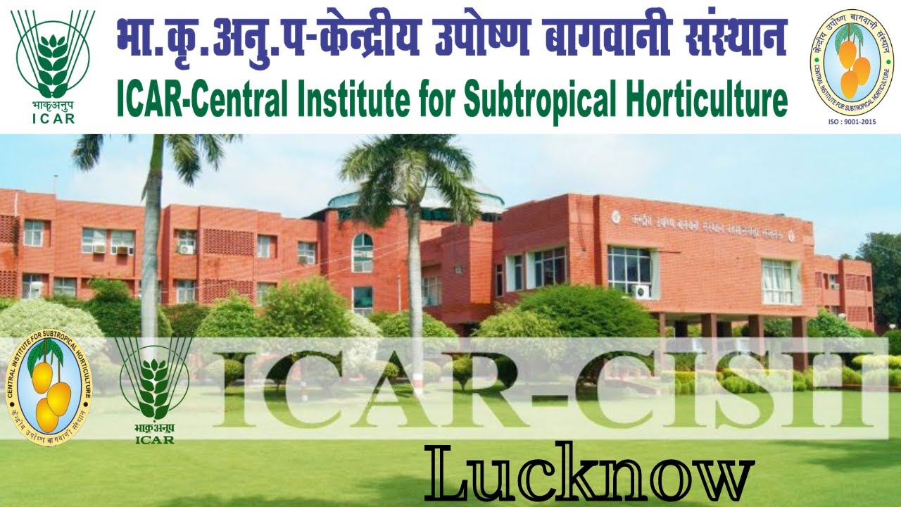 CISH Central Institute for Subtropical Horticulture, Lucknow | केंद्रीय ...