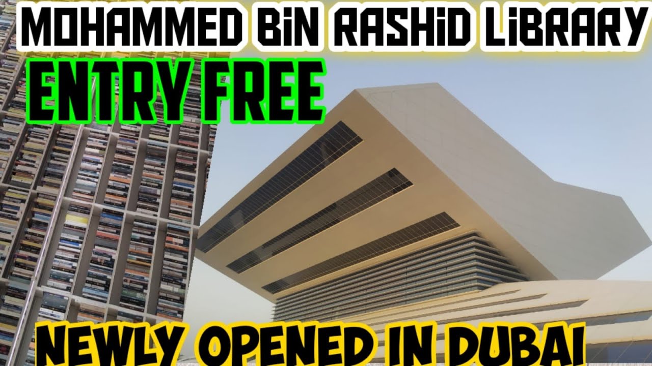 LIBRARY|MOHAMMED BIN RASHID LIBRARY| PUBLIC LIBRARY AL JADDAF-DUBAI # ...