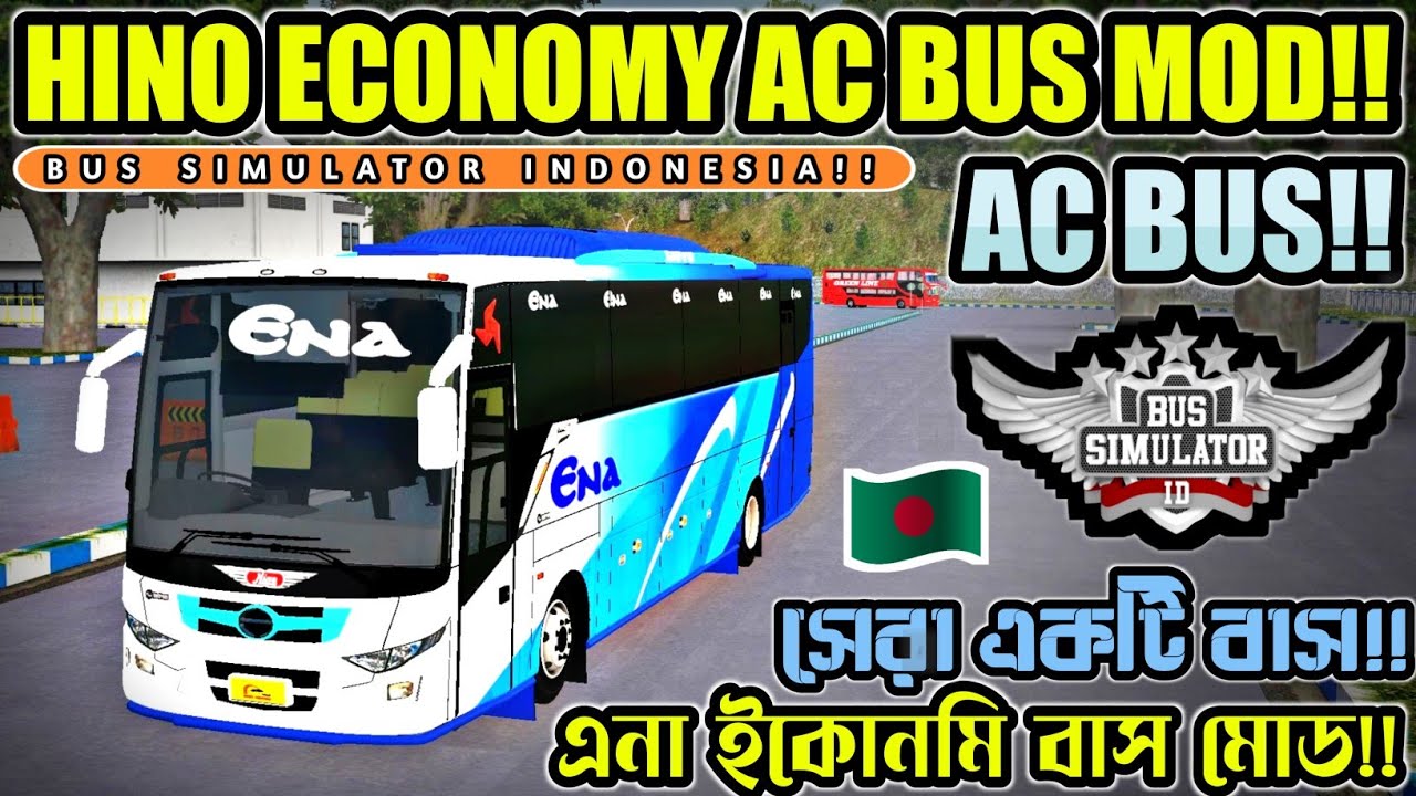 HINO ECONOMY AC BUS MOD FOR BUS SIMULATOR INDONESIA | NEW BUS MOD ...