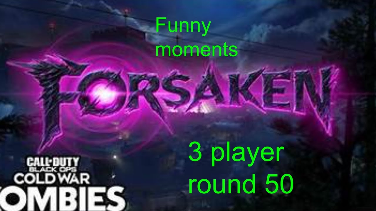 Forsaken ROUND 50 with the boys funny moments - YouTube