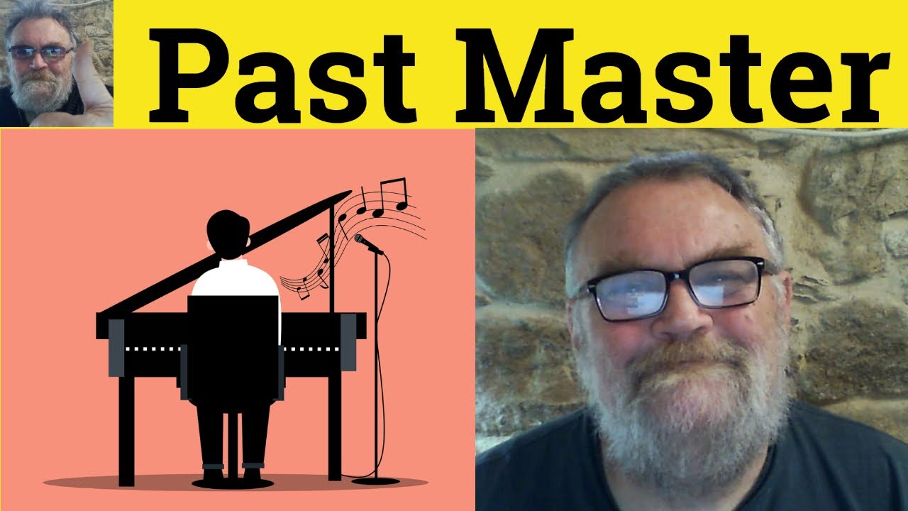 😎 Past Master Meaning - Past Master Defined - Past Master Definition - Past Master Examples ...