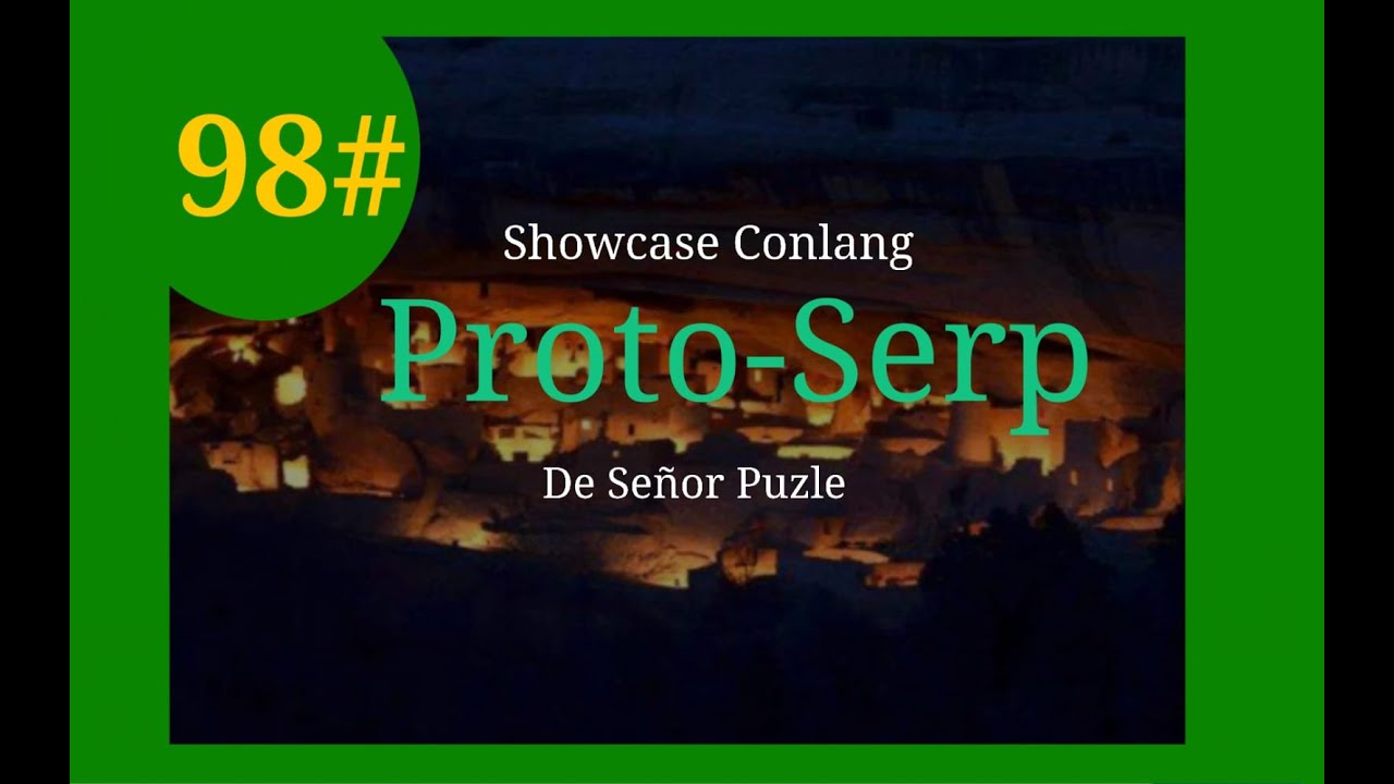 Showcase Conlang - Serp - YouTube