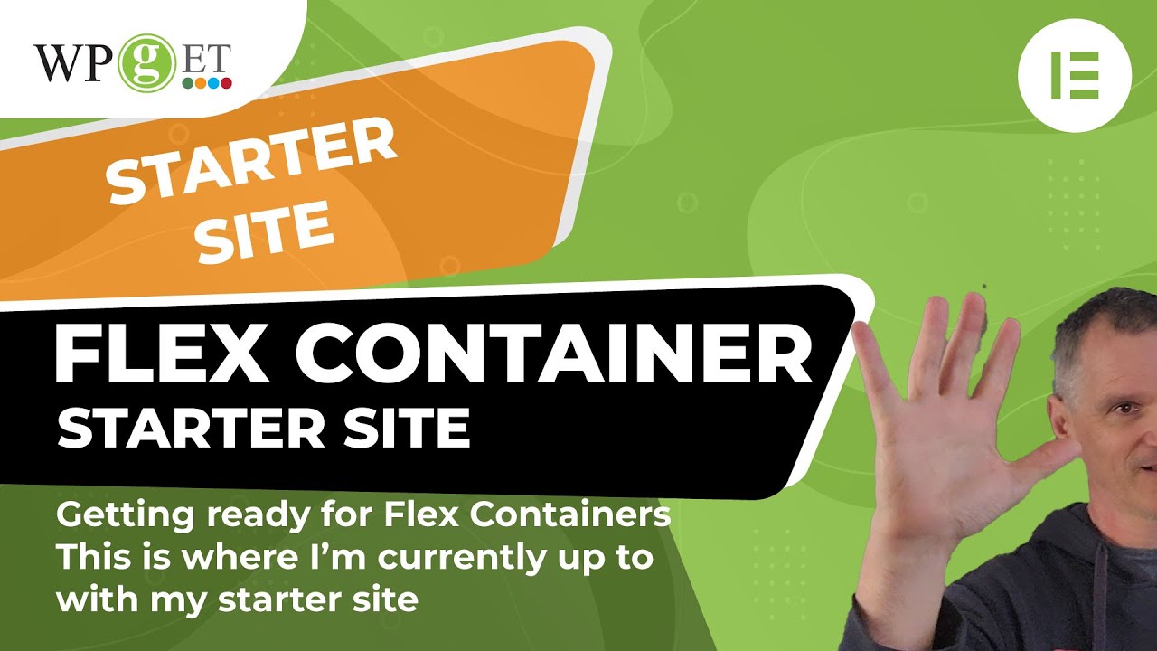 Elementor Starter site - Getting ready for Flexbox - YouTube