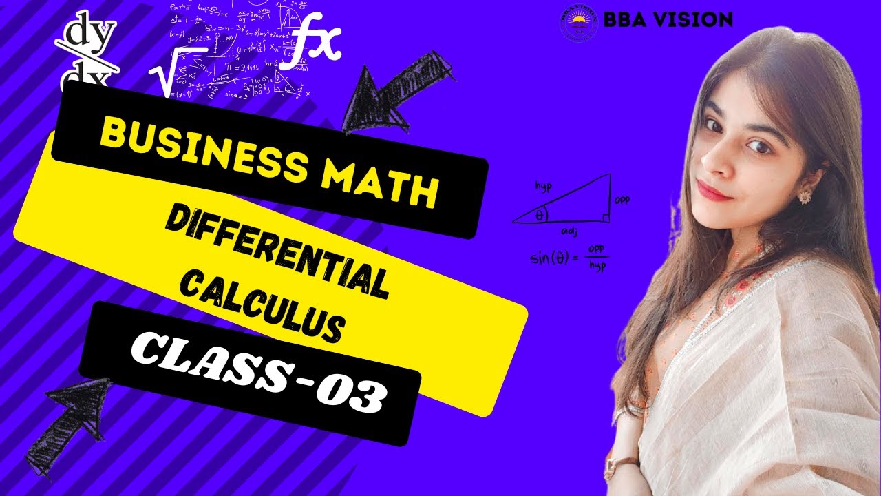 Business Mathematics || Differential Calculus || Basic Class - 3|| Jareen || BBA VISION - YouTube