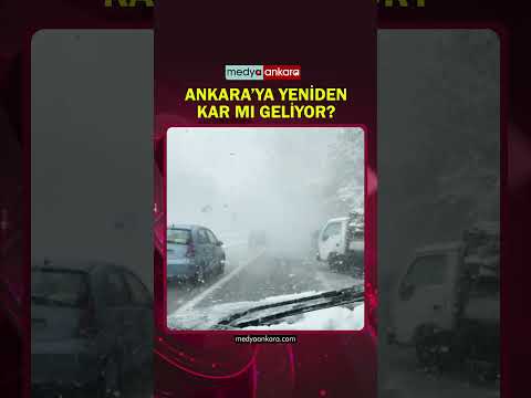Ankara'ya yeniden kar mı geliyor?