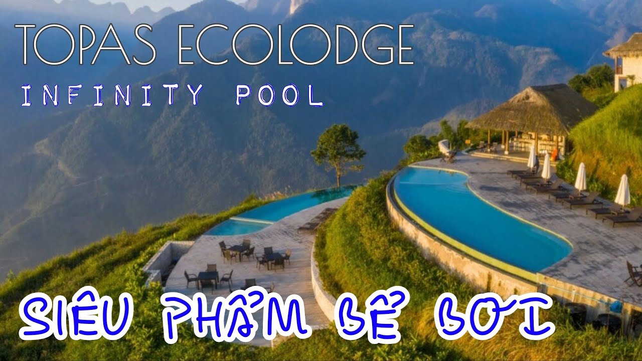 TOPAS ECOLODGE Infinity Pool. Bể bơi vô cực. Bông Bon bơi đã đời - YouTube
