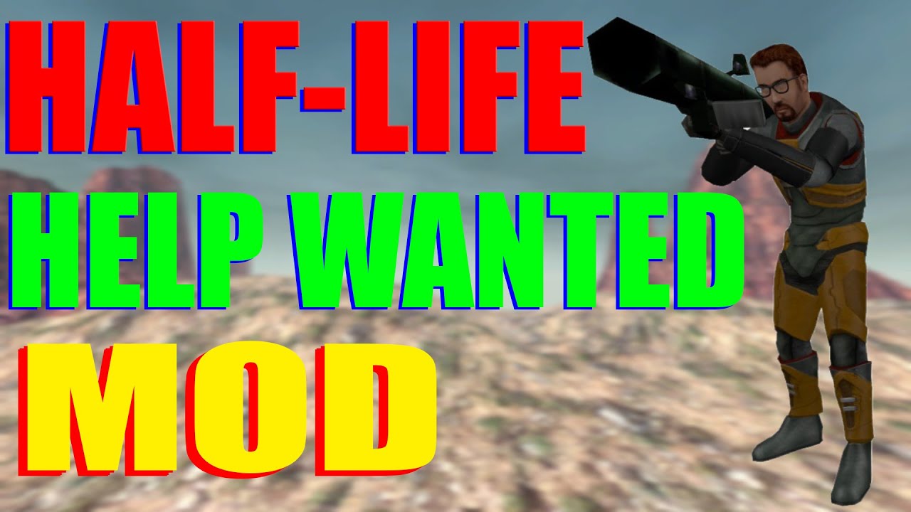 Half Life Help Wanted YouTube Half Life Help Wanted YouTube