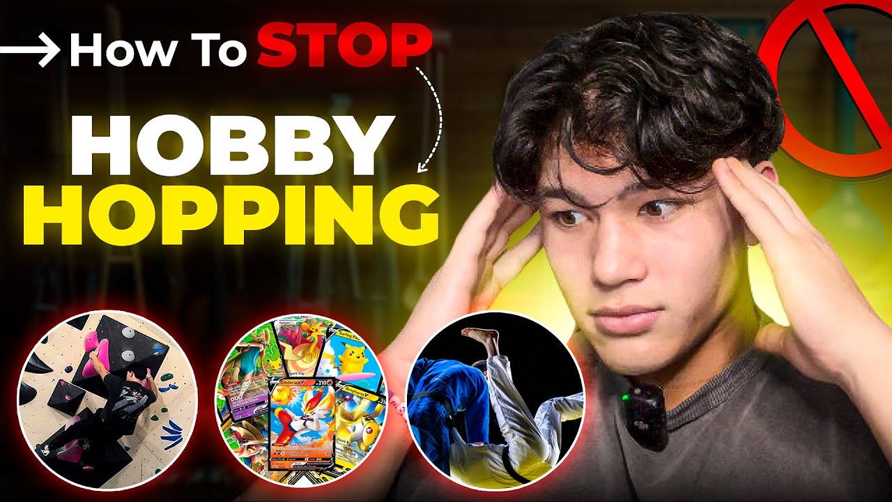 How to QUIT Hobby Hopping and ACTUALLY Accomplish Your Goals - YouTube