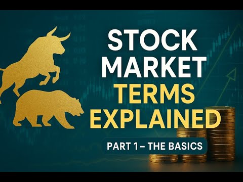 Stock Market Terms Explained: Part 1 The Basics - YouTube