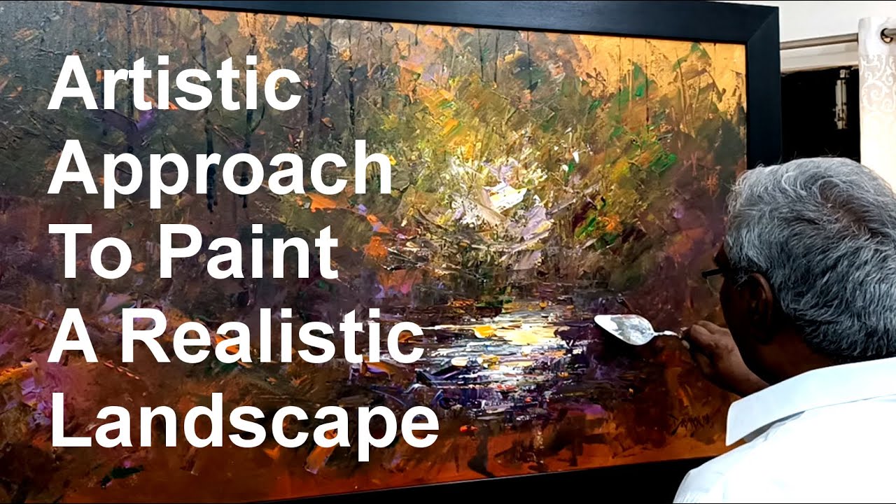 Artistic Approach To Paint A Realistic Landscape Painting - YouTube