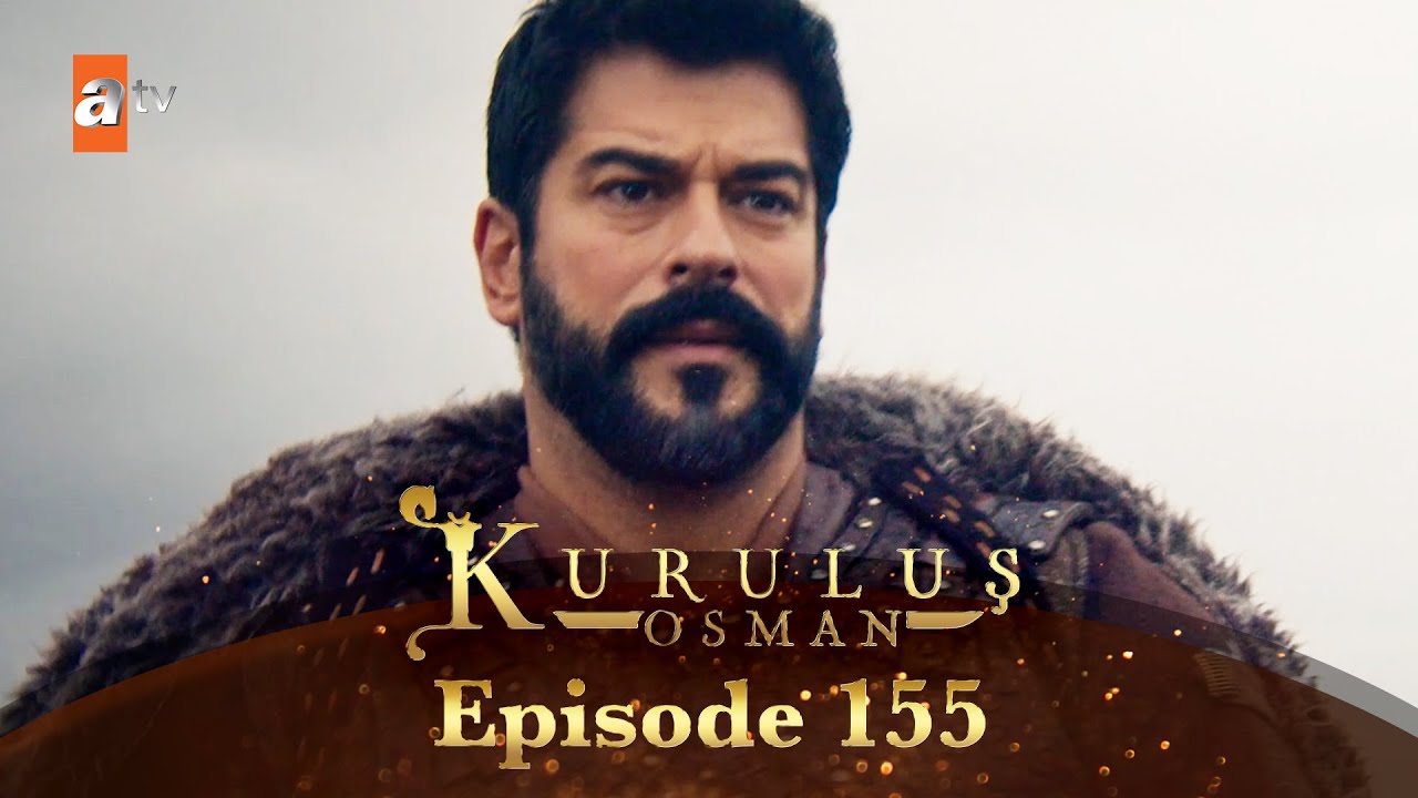 Kurulus Osman Urdu - Season 6 Episode 155 - YouTube
