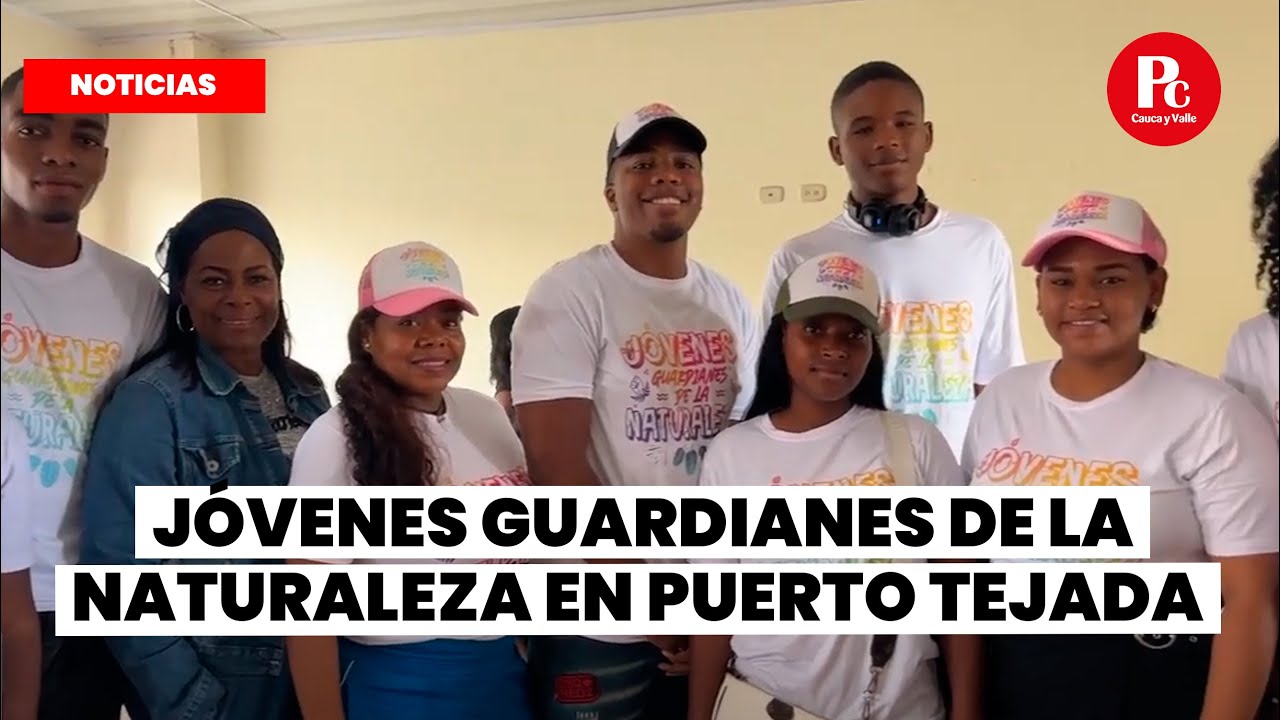 Puerto Tejada ya cuenta con los Jóvenes Guardines de la Naturaleza ...