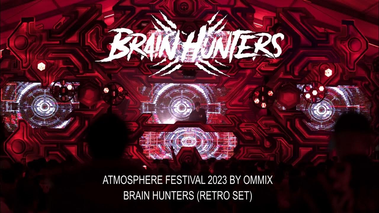 Brain Hunters @ OMMIX Atmosphere Festival 2023 (RETRO SET) - YouTube