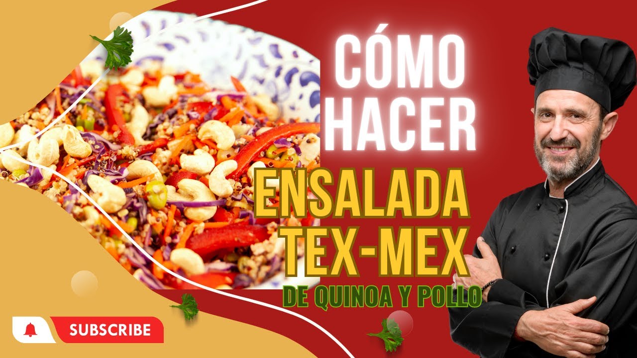 "Sabrosa Ensalada Tex-Mex de Quinoa y Pollo: ¡Delicia Equilibrada para ...