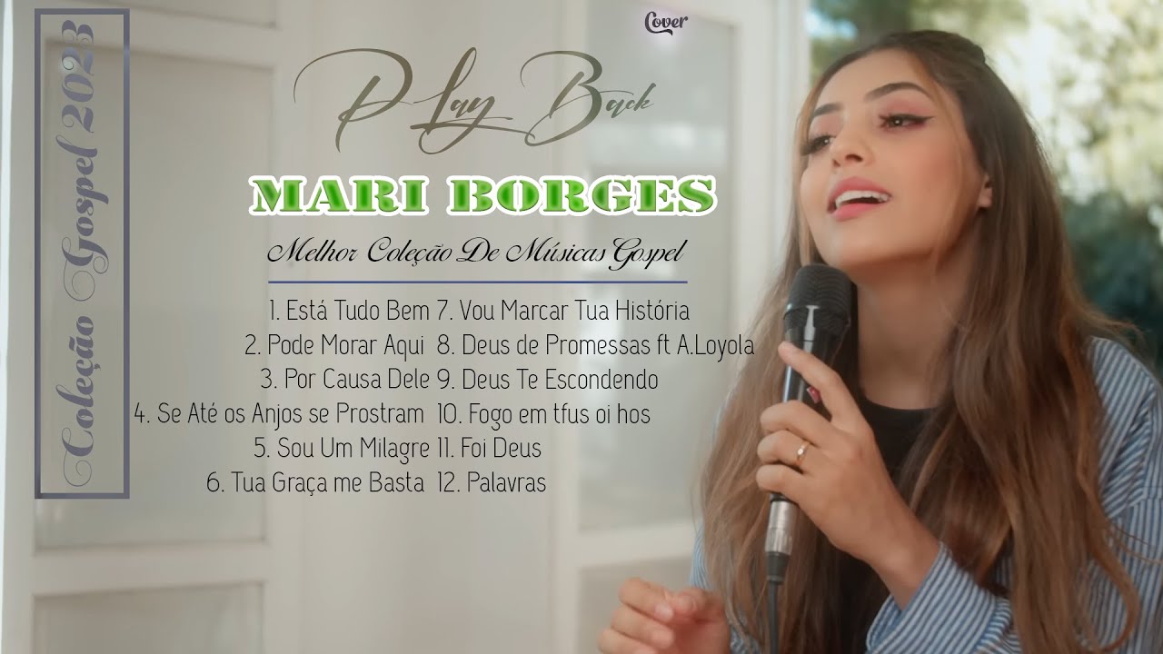 Mari Borges|Está Tudo Bem| Musica Gospel as músicas de MAIOR SUCESSO de2022,Música evangélica ...