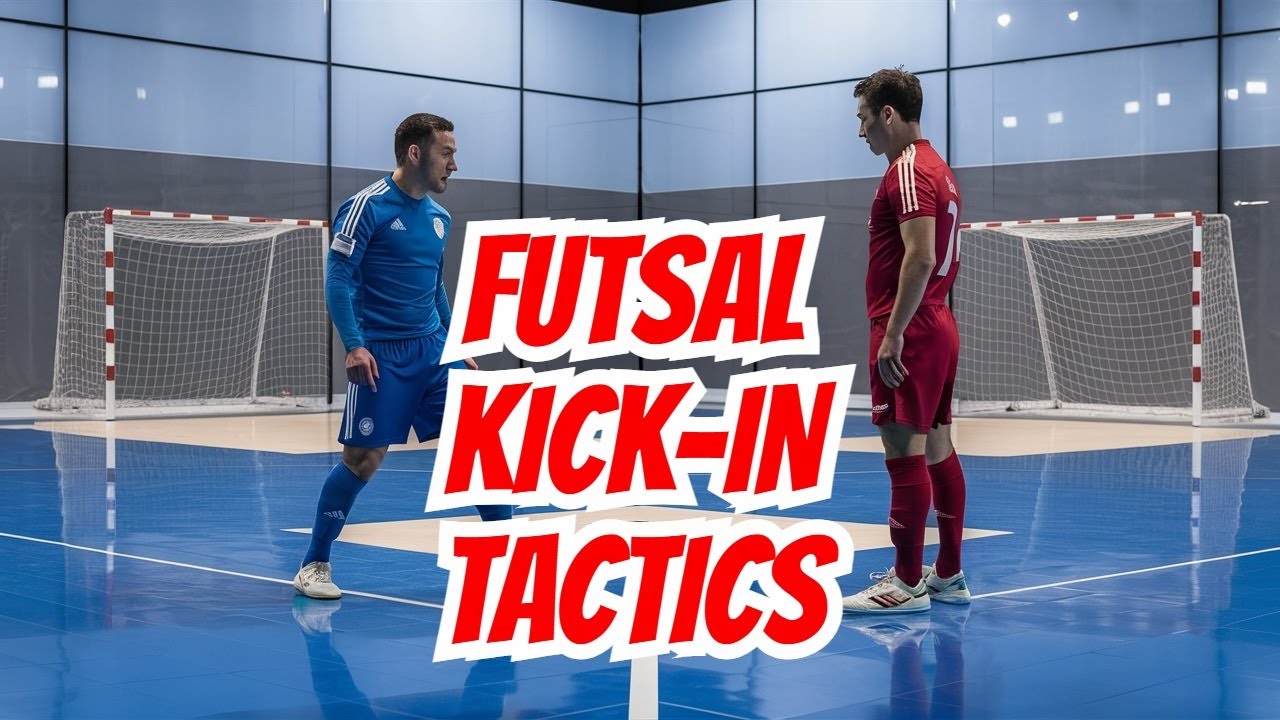 Mastering Futsal Kick-Ins: Strategies for Success - YouTube