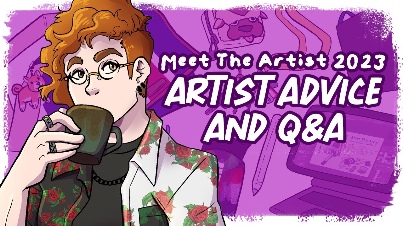 Meet the Artist 2023 (Artist Advice and Q&A) - YouTube
