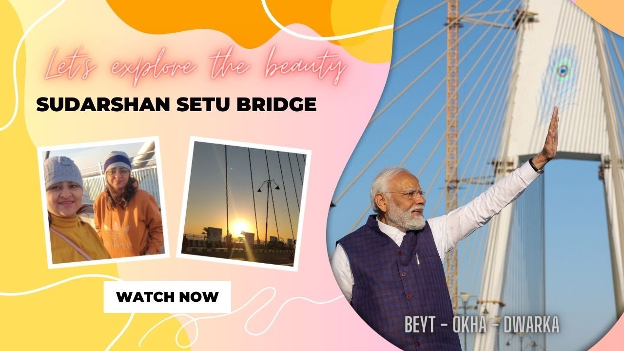 Sudarshan Setu, India's longest cable-stayed bridge : Okha to Beyt ...