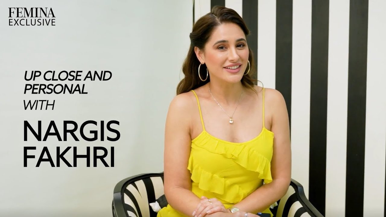 Up And Close And Personal With Nargis Fakhri | Femina India - YouTube