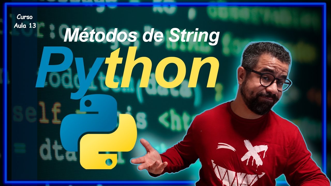 Metodos String Python - Curso 13 [2024] - YouTube