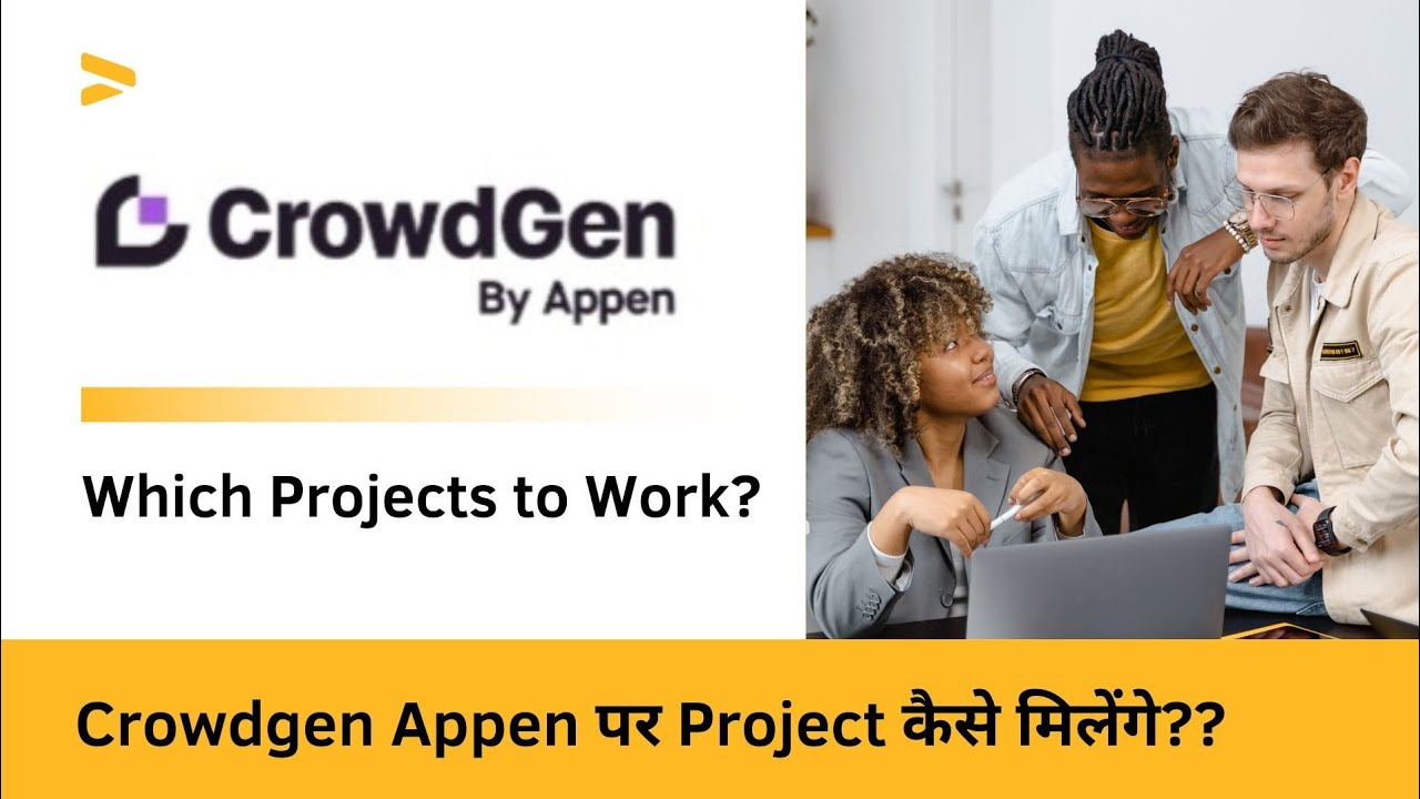 How to get Projects on CrowdGen Appen | CrowdGen Project | Work From ...