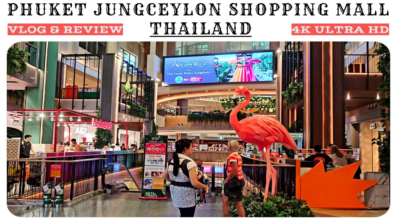 Phuket's Jungceylon Shopping Mall - YouTube