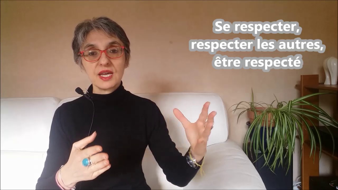 Se respecter, respecter les autres, être respecté - YouTube