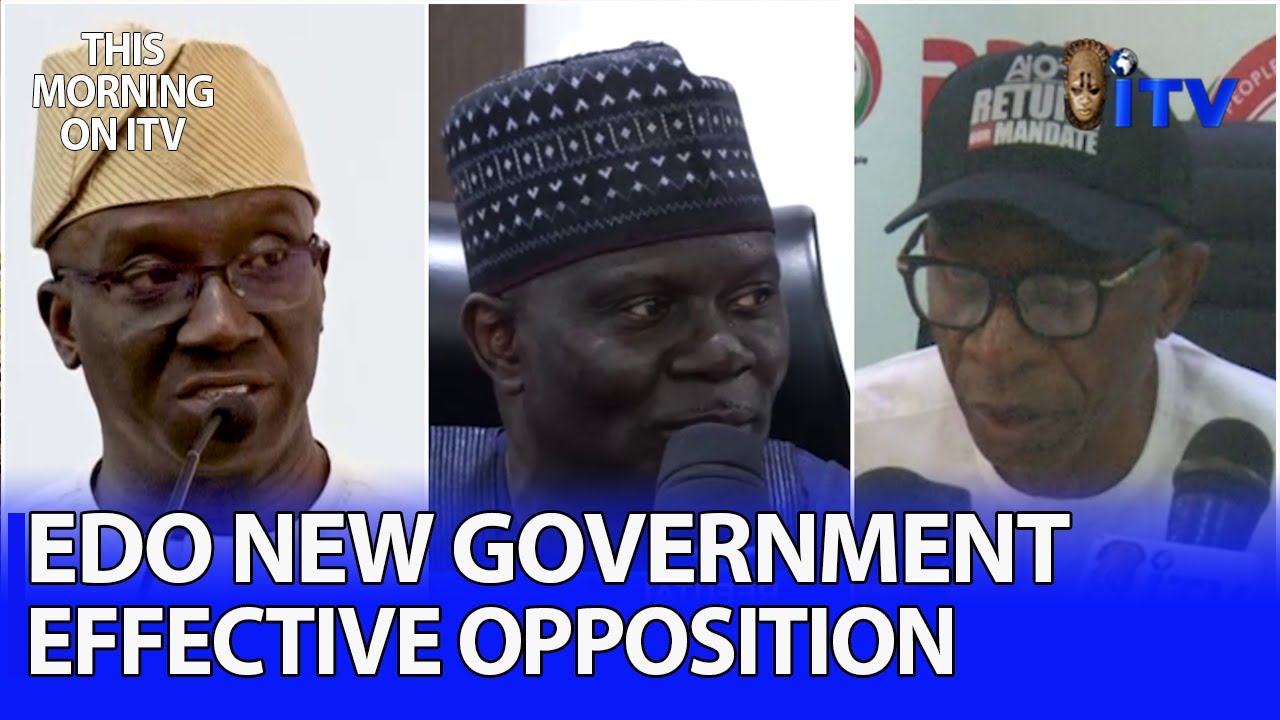 EDO NEW Administration - Role of a Strong Opposition | TMI - YouTube