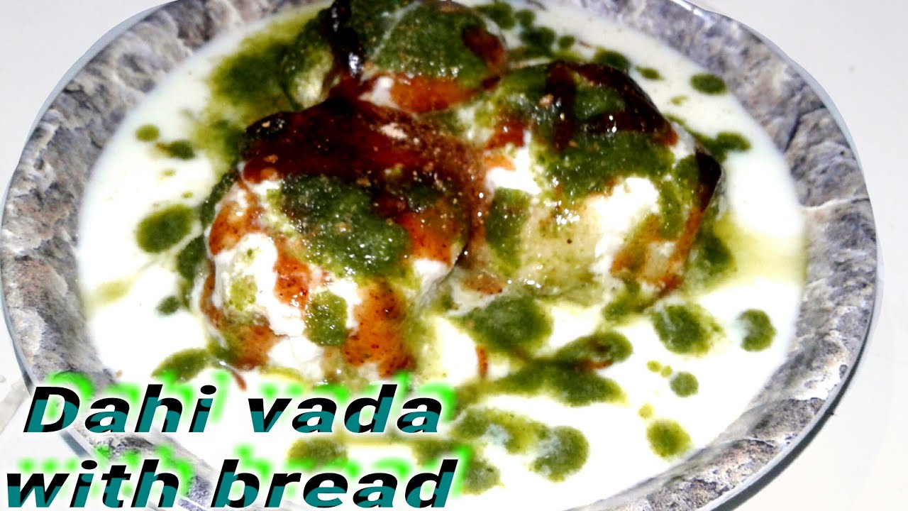 How to make dahi vada with bread. Bread dahi vada. Best of taste. Tips ...