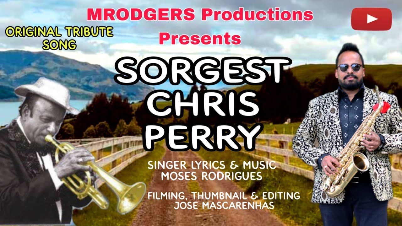 New konkani Song 2023 II Sorgest Chris Perry II Music , lyrics & Singer ...