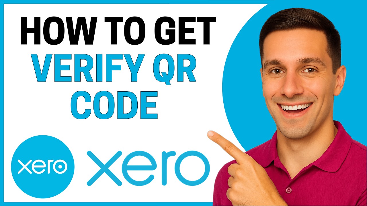 How to Get Xero Verify QR Code (Quick Tutorial) - YouTube