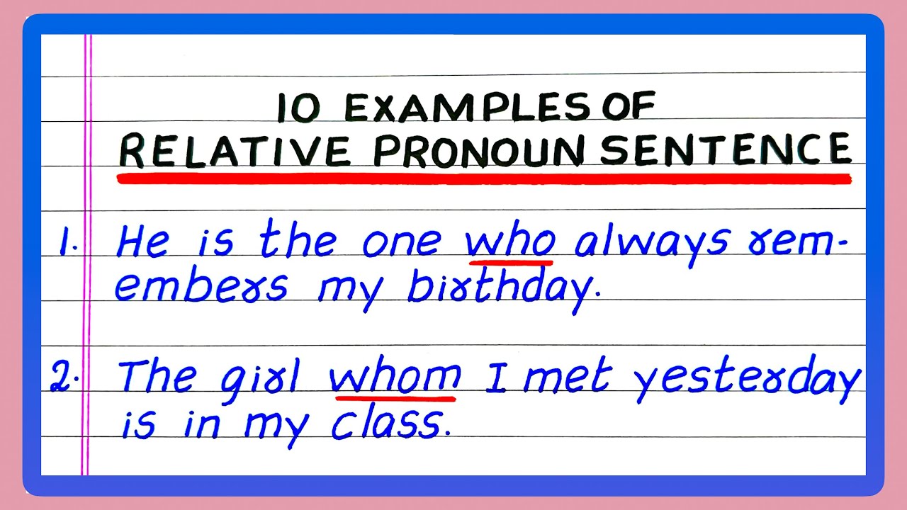 RELATIVE PRONOUN IN SENTENCES | 5 | 10 EXAMPLES OF RELATIVE PRONOUN ...