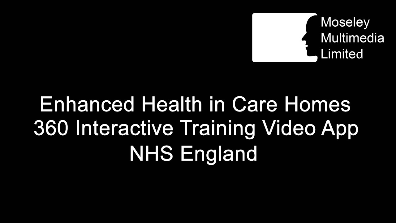 Enhanced Health in Care Homes 360 Interactive Training Video App - YouTube