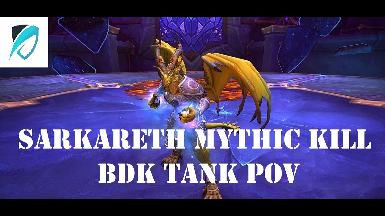 Sarkareth Mythic vs Origin - Sargeras EU - BDK tank pov - YouTube