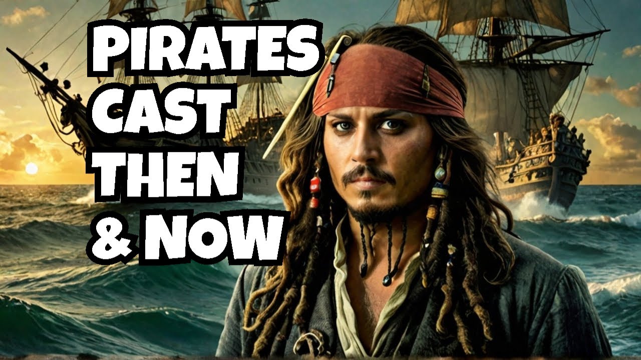 Pirates Of the Caribbean Cast ⭐ Real Life ⭐ Then and Now 2024 - YouTube