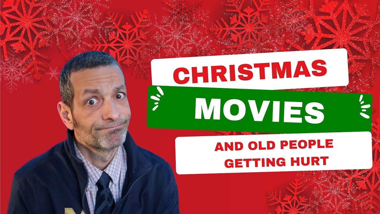 Christmas Movies and Old People Getting Hurt - YouTube