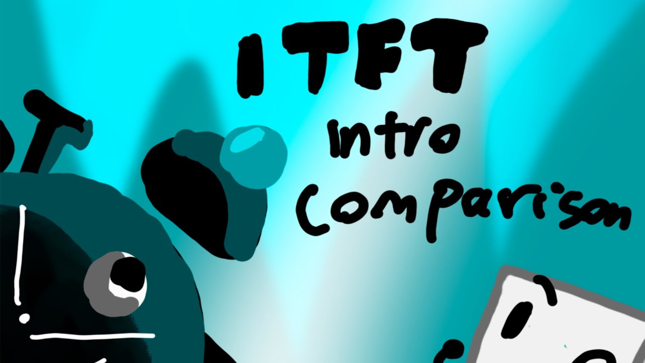 Its Time For The Intro Comparison - YouTube