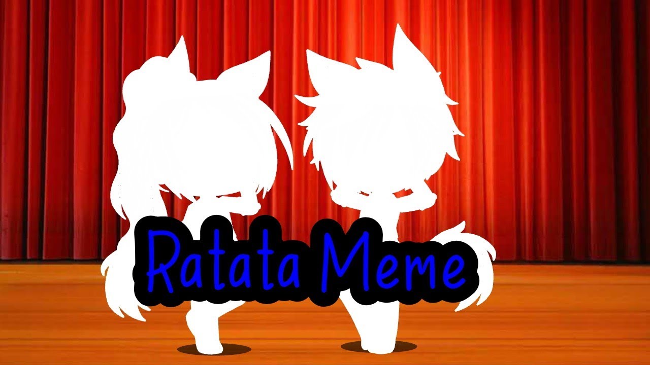 Ratata Meme (Gacha Club) - YouTube
