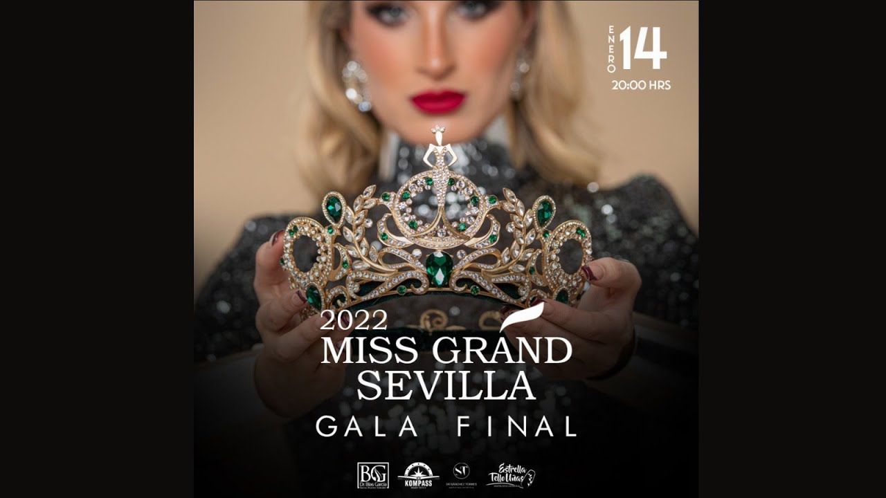 Miss Grand Sevilla 2022 - YouTube