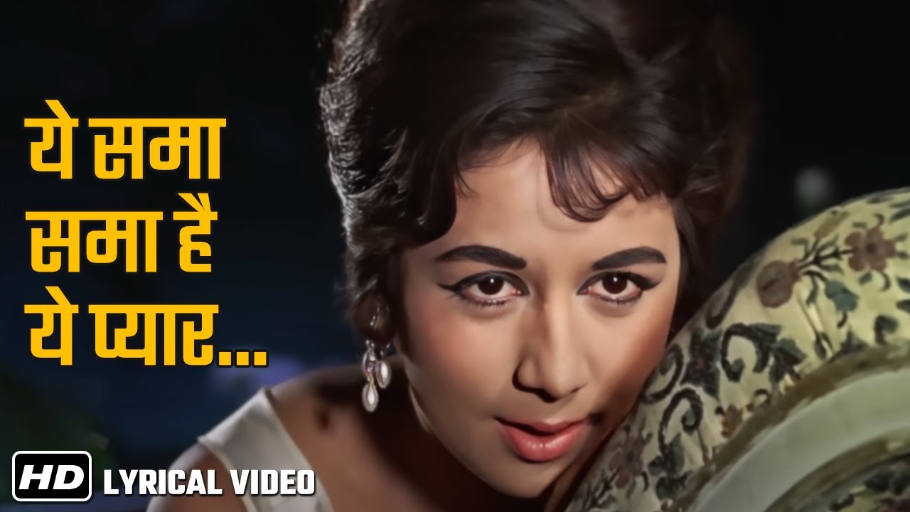 Yeh Sama Sama Hai Ye Pyar Ka | Lata Mangeshkar | Nanda, Shashi Kapoor ...