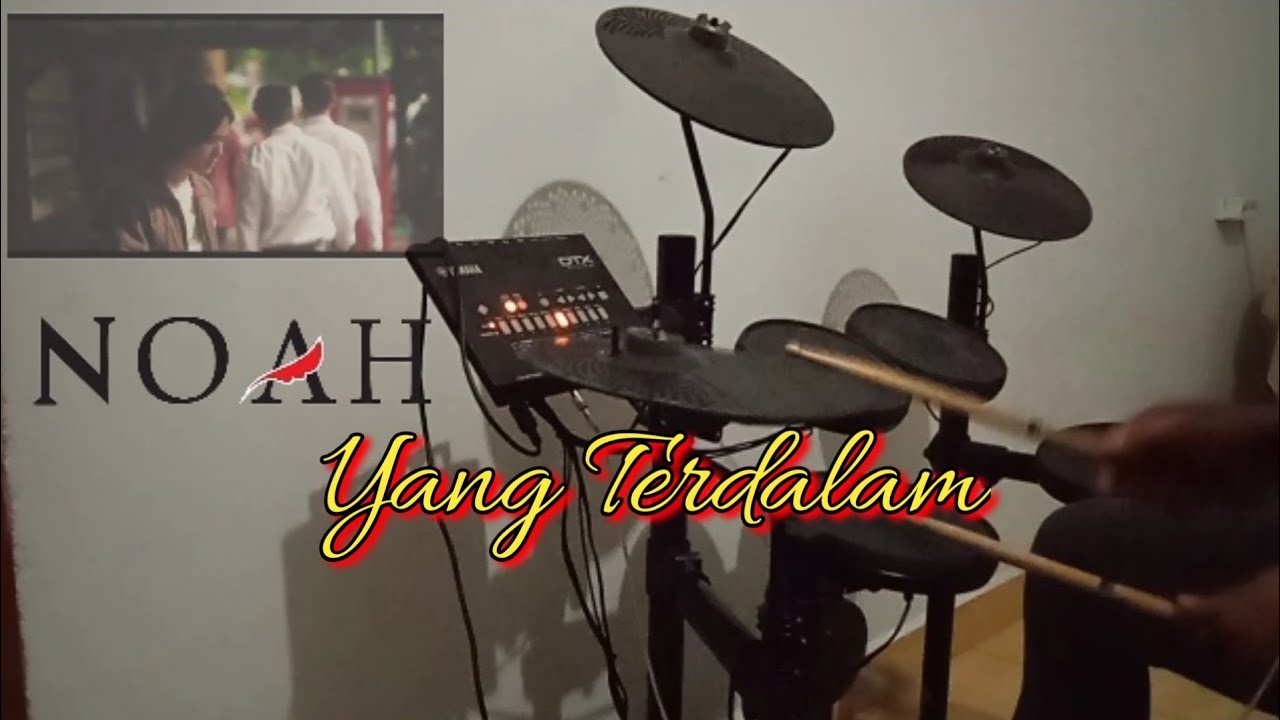 Noah-Yang Terdalam (Drum Cover) - YouTube