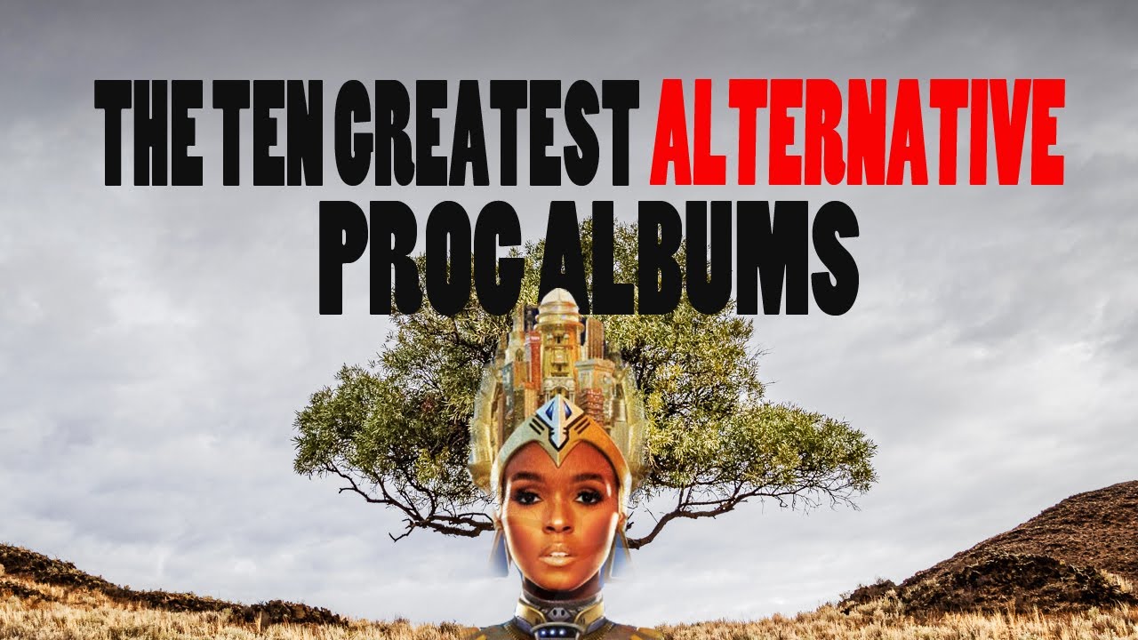 My TEN Greatest Alternative PROG Albums | Ranked - YouTube