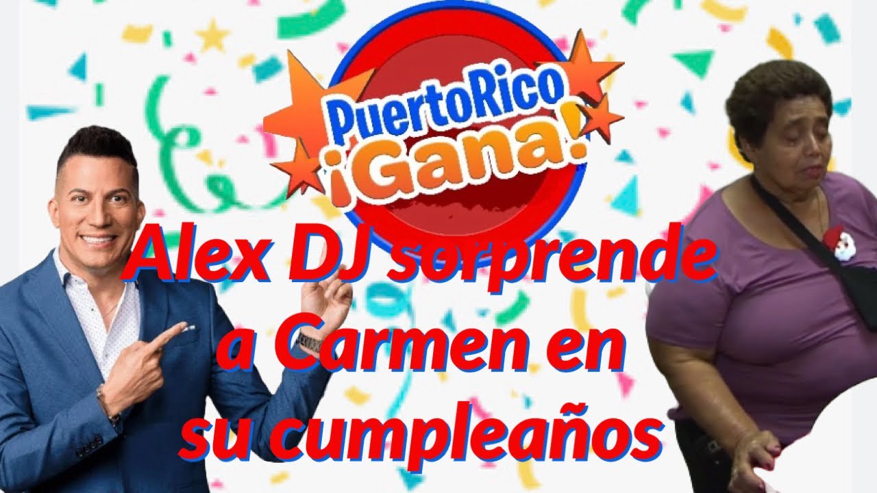 Puerto Rico gana: Alex DJ sorprende a Carmen en su cumpleaños # ...