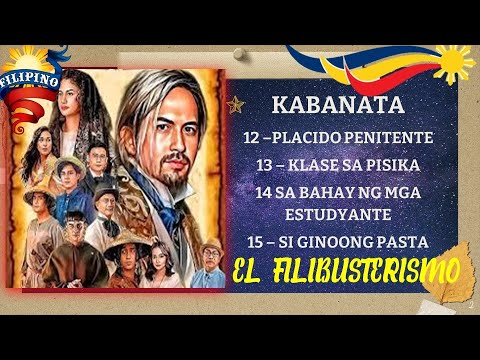 EL FILI KABANATA 12-15 /Si Placido Penitente/Ang Klase sa Pisika/Sa ...