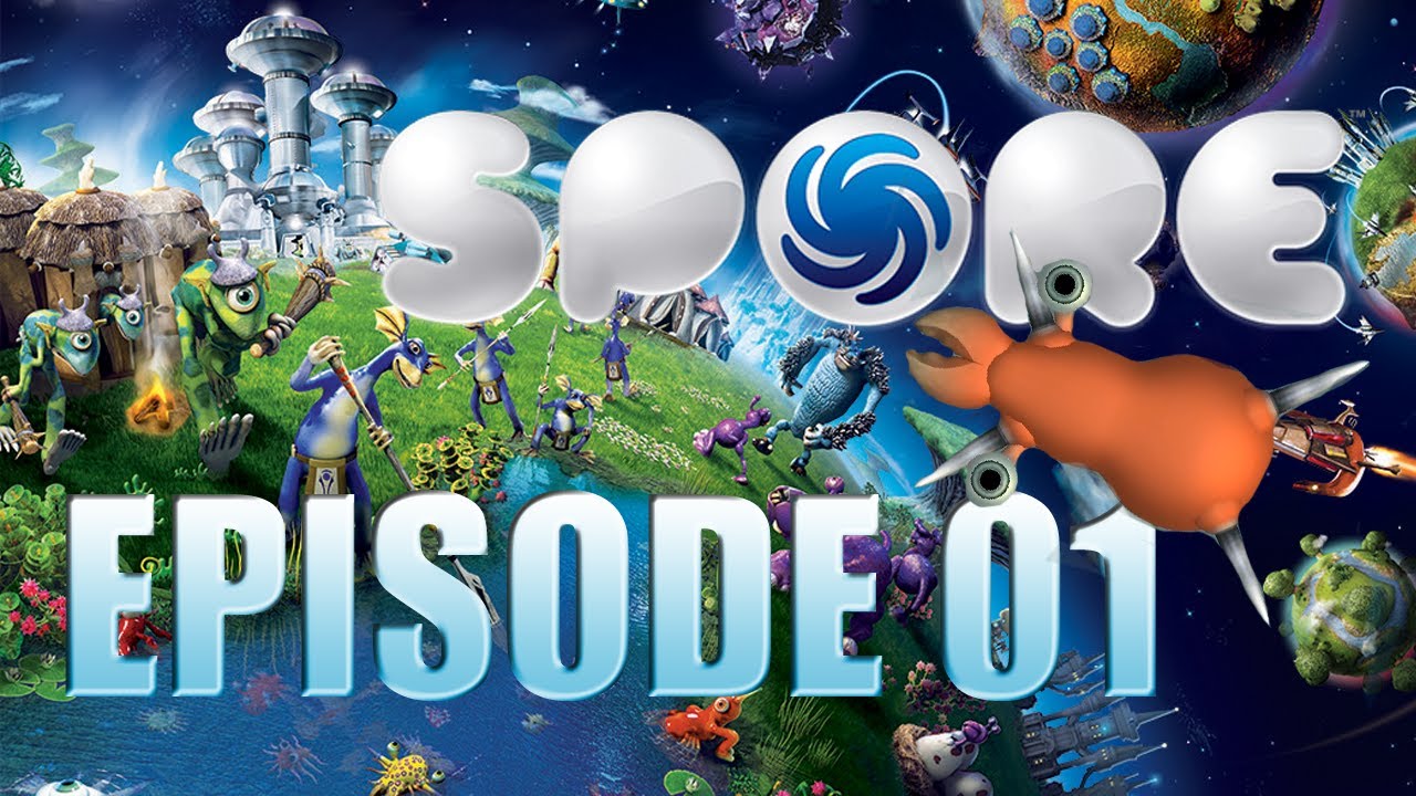Spore | And on the 7th day... - Ep. 01 - YouTube
